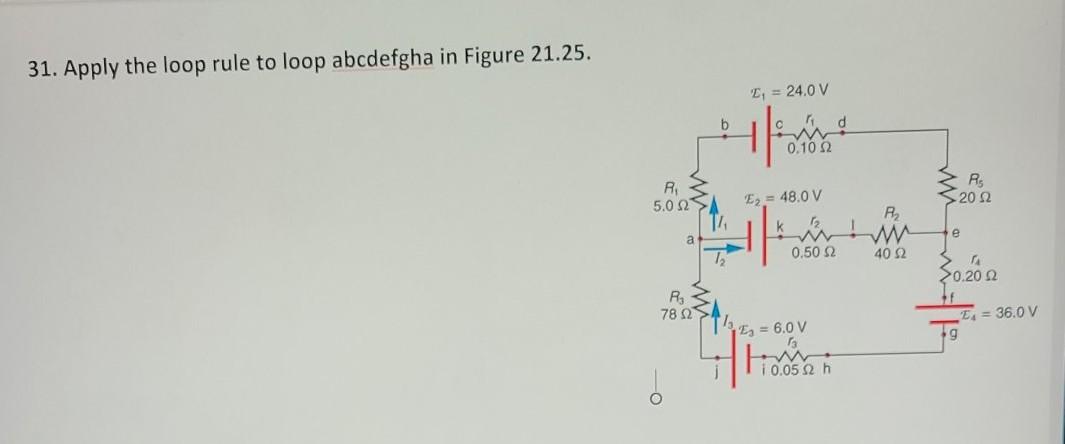 Solved 31 Apply The Loop Rule To Loop Abcdefgha In Figure