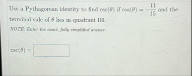 Solved Use a Pythagorean identity to find csc(θ) ﻿if | Chegg.com