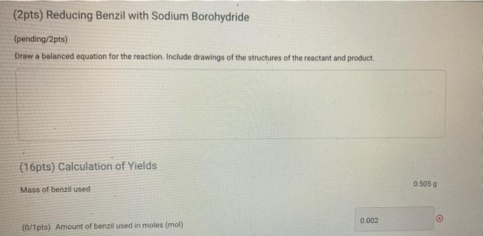 Solved (2pts) Reducing Benzil with Sodium Borohydride | Chegg.com