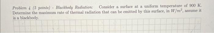Solved Problem 4 5 Points Blackbody Radiation Consider Chegg