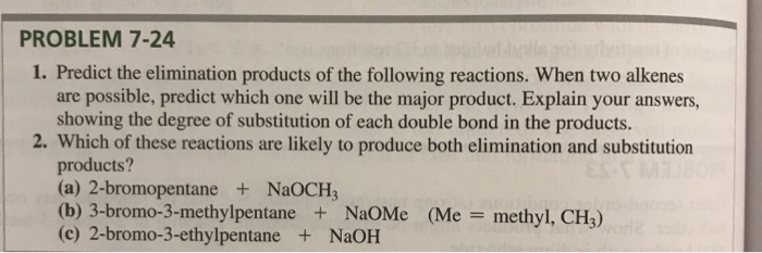 Solved PROBLEM 7-24 1. Predict the elimination products of | Chegg.com
