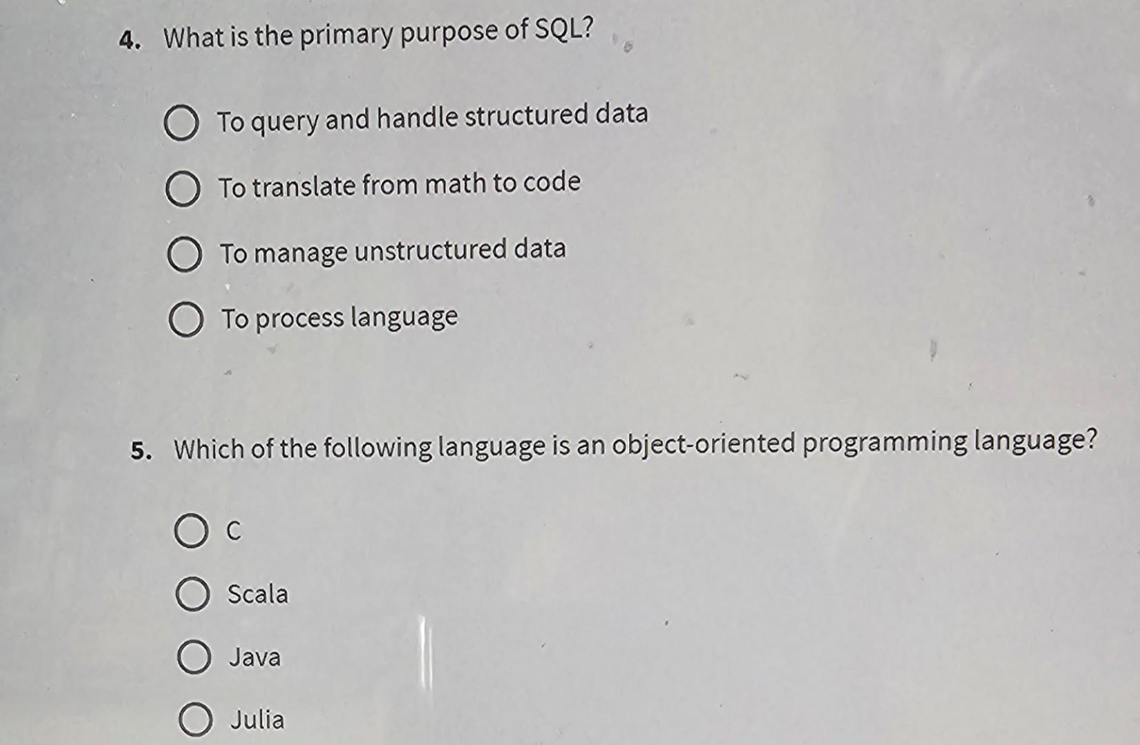 Solved 4. What is the primary purpose of SQL? To query and | Chegg.com