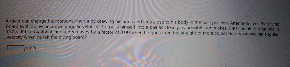 Solved A diver can change his rotational inertia by drawing | Chegg.com