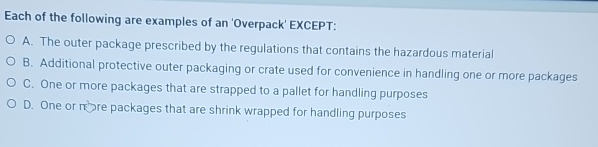 Solved Each of the following are examples of an 'Overpack' | Chegg.com