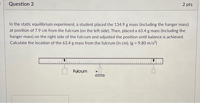 Solved In the static equilibrium experiment, a student | Chegg.com