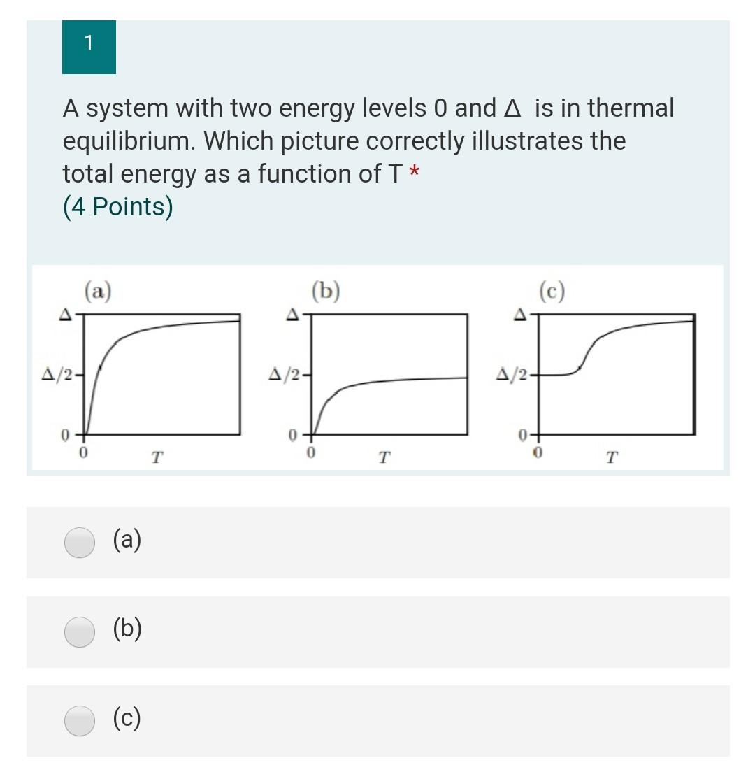 Solved 1 A system with two energy levels 0 and A is in | Chegg.com
