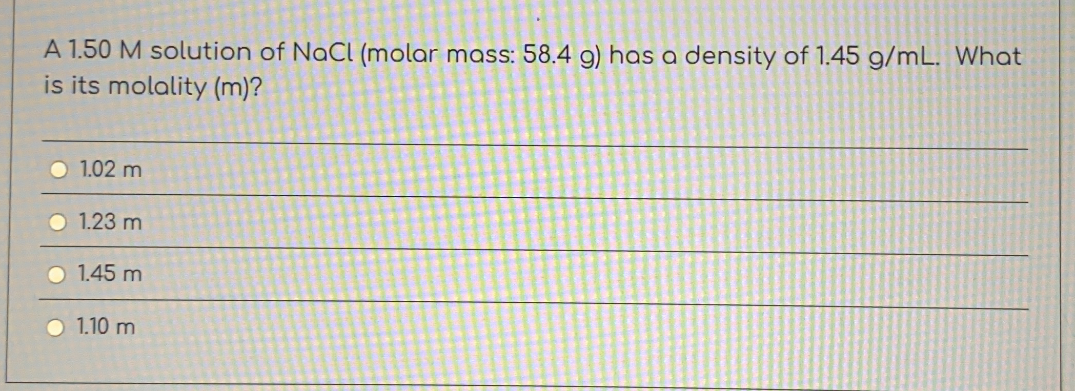 Solved A 1.50 ﻿M solution of NaCl (molar mass: 58.4 ﻿g ) | Chegg.com