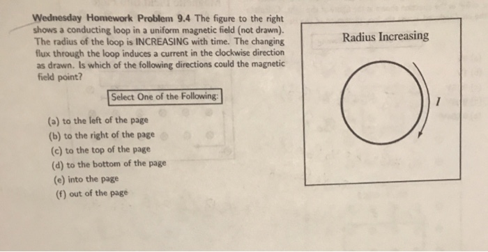 Solved Radius Increasing Wednesday Homework Problem 9.4 The | Chegg.com