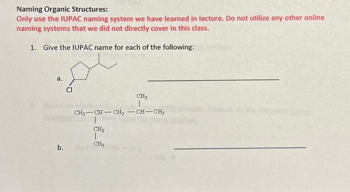 Solved Naming Organic Structures: Only use the IUPAC naming | Chegg.com