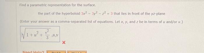 Solved Find a parametric representation for the surface. the | Chegg.com