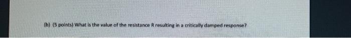Solved Problem 1. (40 points) RLC transient circuits Using | Chegg.com