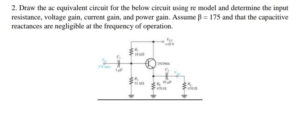 Solved Draw the ac equivalent circuit for the below circuit | Chegg.com