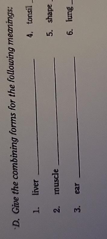 Solved D. ﻿Give the combining forms for the following | Chegg.com