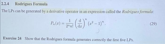 Solved 2.2.4 Rodrigues Formula The LPs can be generated by a | Chegg.com