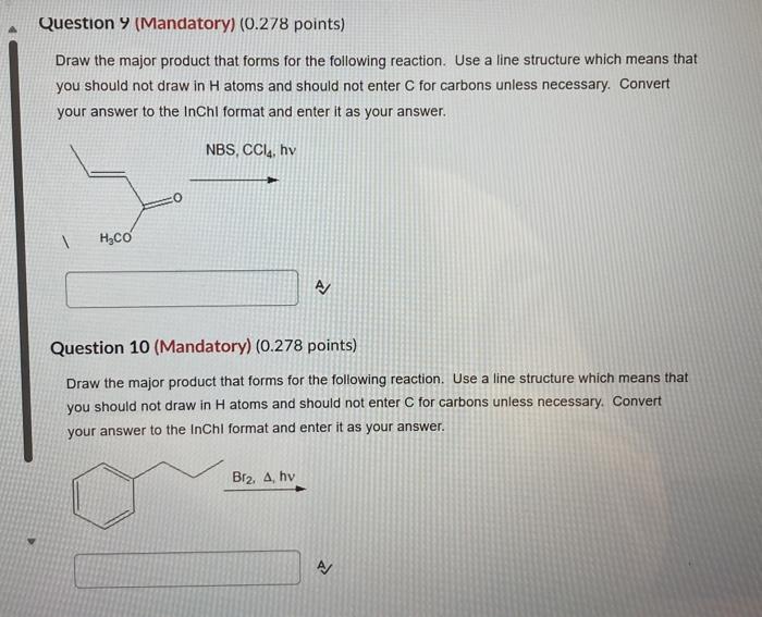 Solved Draw The Major Product That Forms For The Following