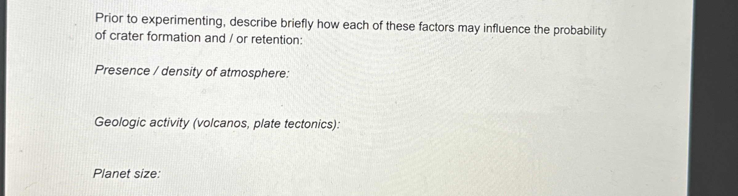 Solved Prior to experimenting, describe briefly how each of | Chegg.com