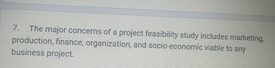 Solved The major concerns of a project feasibility study | Chegg.com