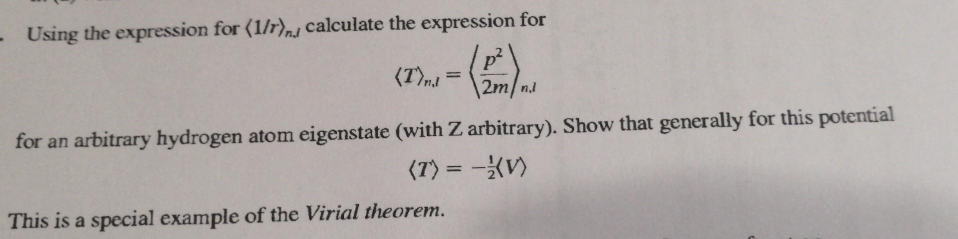 Solved Using the expression for 1/r n,l calculate the | Chegg.com