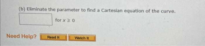 Solved 4. [-/2 Points] DETAILS Consider the parametric | Chegg.com