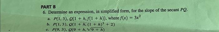 Solved PART B 6. Determine an expression, in simplified | Chegg.com Solved PART B 6. Determine an expression, in simplified | Chegg.com