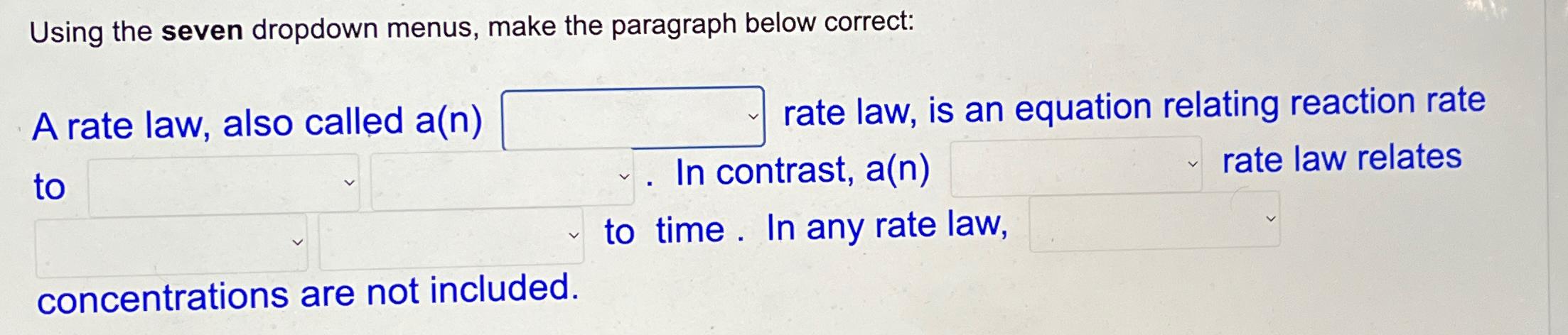 Solved Using the seven dropdown menus, make the paragraph | Chegg.com
