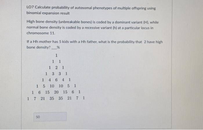Solved LO7 Calculate probability of autosomal phenotypes of | Chegg.com