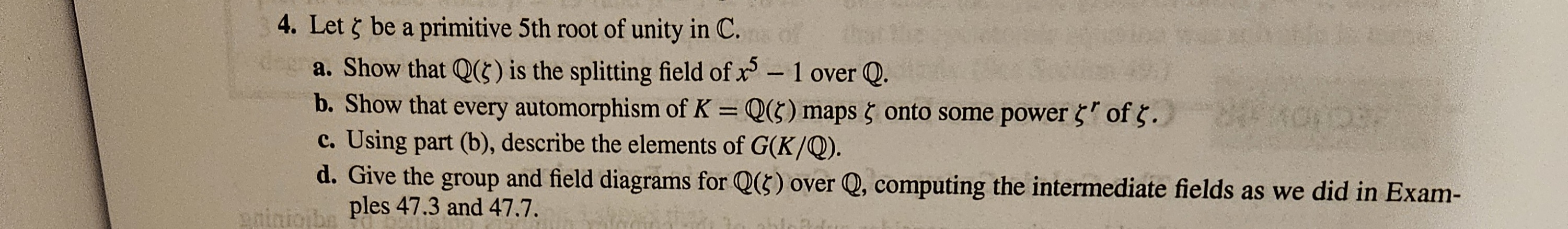 Solved Let ζ ﻿be a primitive 5 ﻿th root of unity in C.a. | Chegg.com