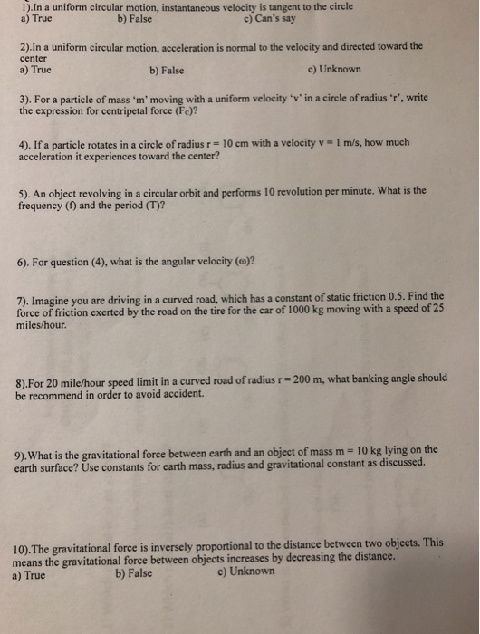 Solved 1).In a uniform circular motion, instantaneous | Chegg.com