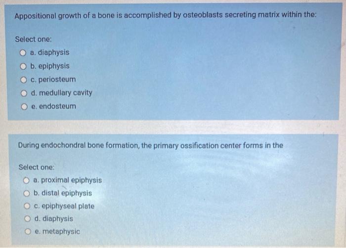 Solved Appositional growth of a bone is accomplished by | Chegg.com