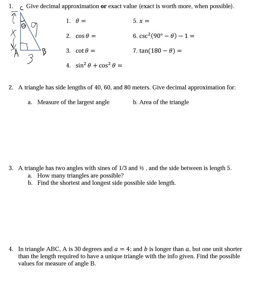 Solved 1. с Give decimal approximation or exact value (exact | Chegg.com