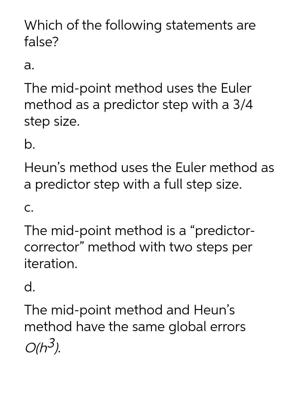 Solved Which of the following statements are false? a. The | Chegg.com