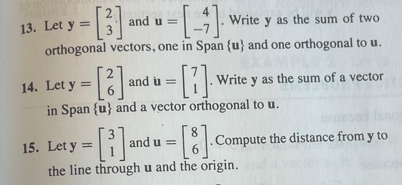 Solved Let y=[23] ﻿and u=[4-7]. ﻿Write y ﻿as the sum of two | Chegg.com