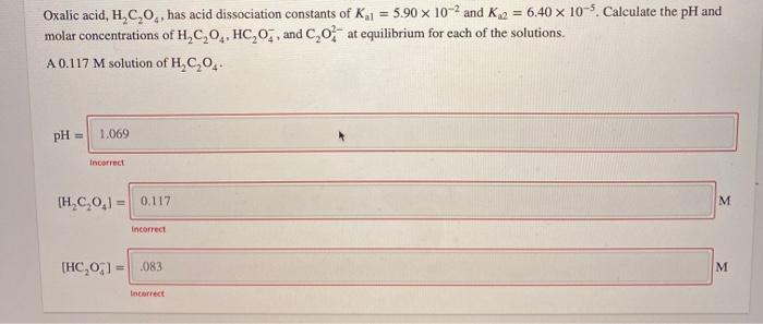 Solved Oxalic acid, H,C,,, has acid dissociation constants | Chegg.com