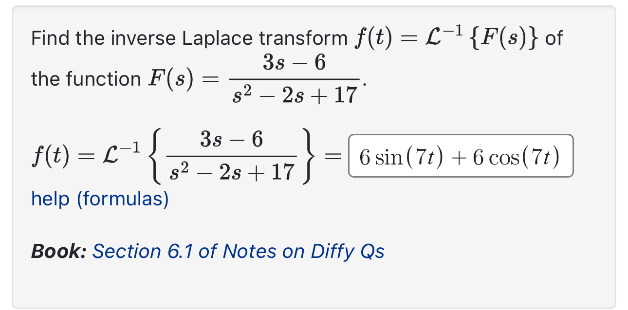 Solved Find the inverse Laplace transform f(t)=L-1{F(s)} ﻿of | Chegg.com