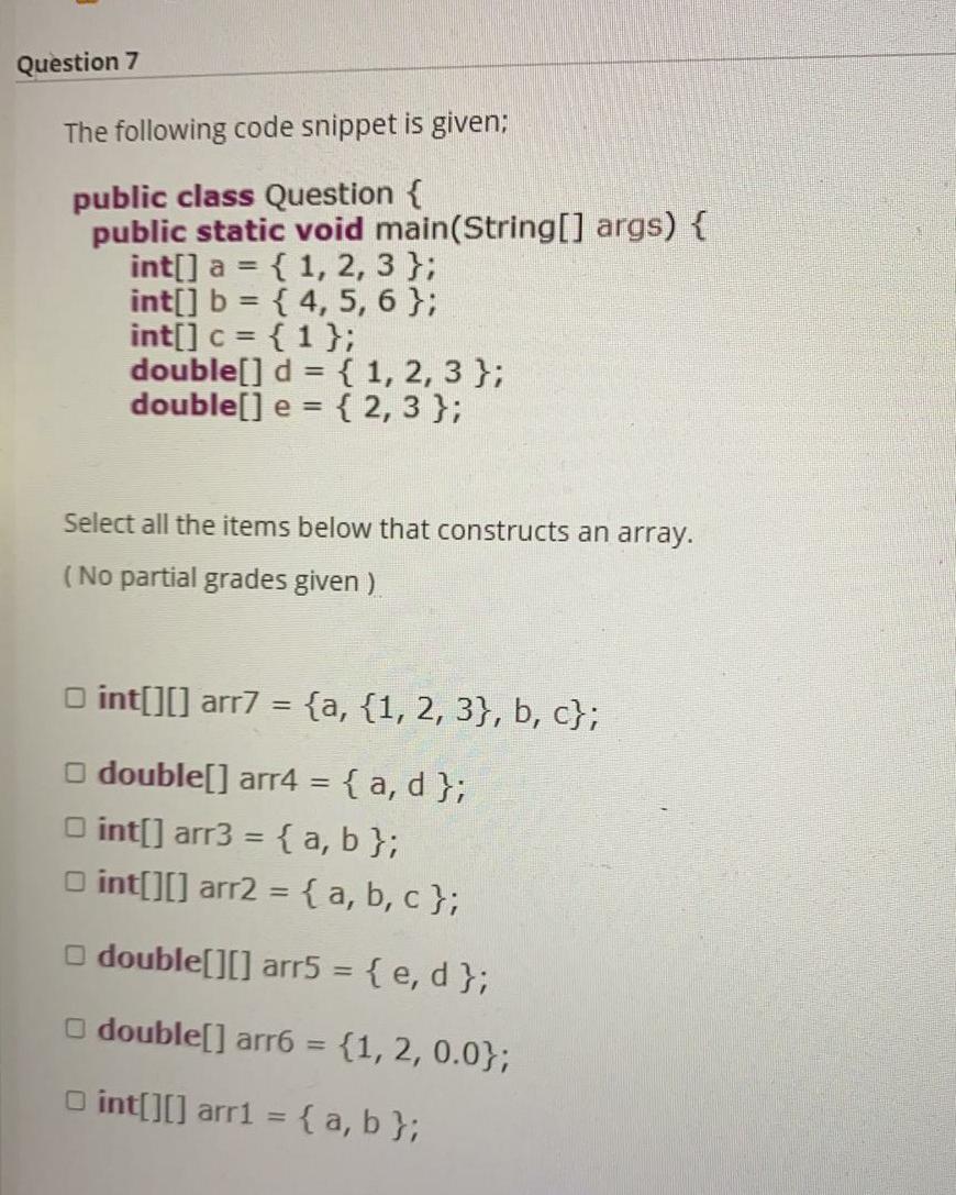 Solved Question 7 The following code snippet is given; | Chegg.com
