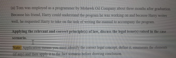 Solved (a) ﻿Tom was employed as a programmer by Mohawk Oil | Chegg.com