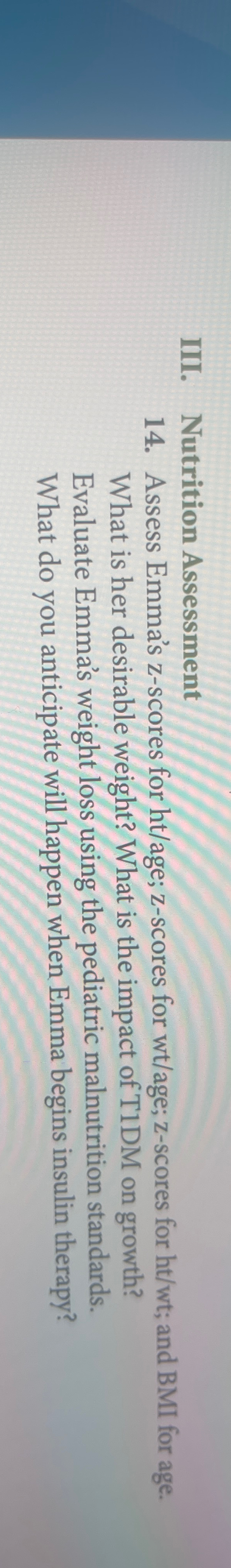 Solved III. Nutrition Assessment What is her desirable | Chegg.com