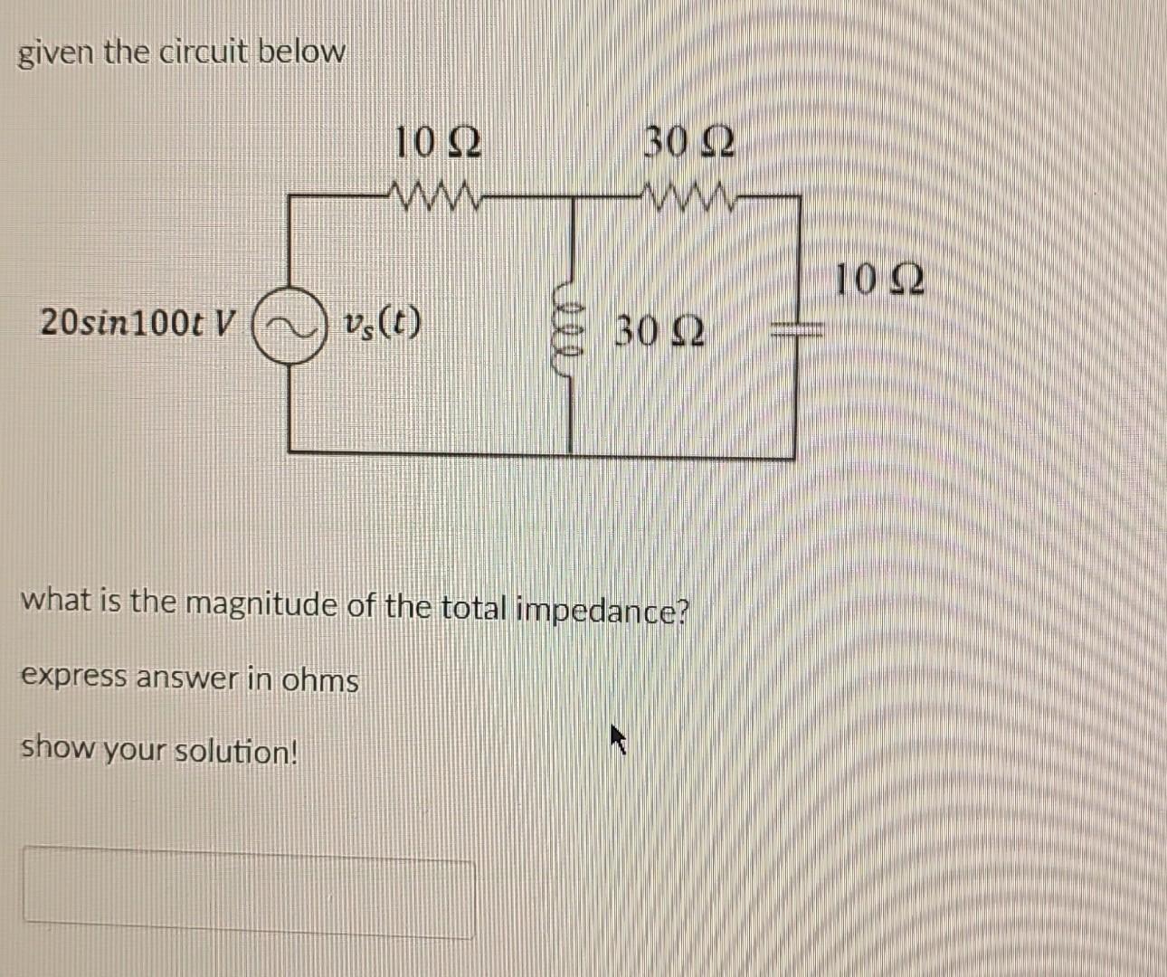 Solved given the circuit below what is the magnitude of the | Chegg.com