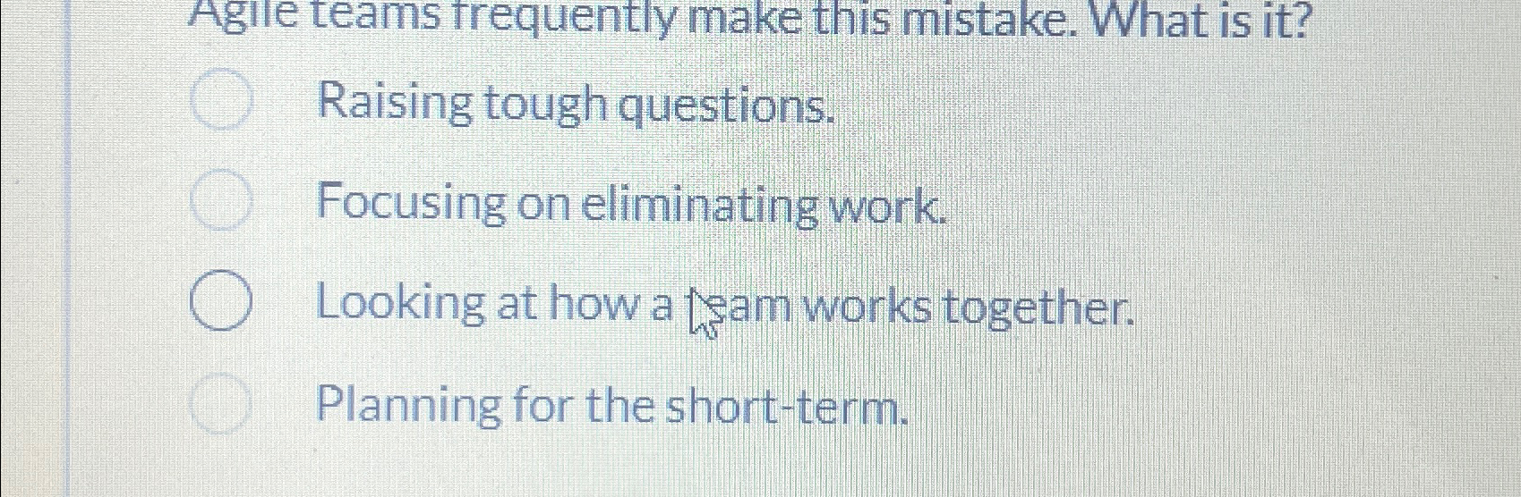 Solved AgIle teams frequently make this mistake. What is | Chegg.com