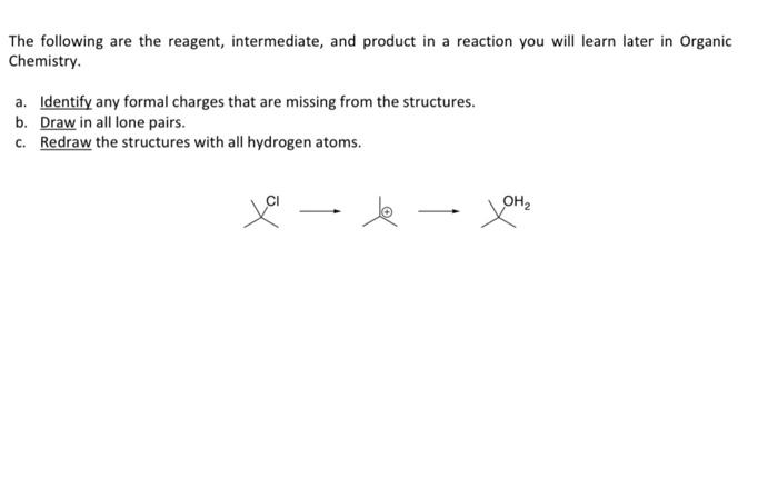 Solved The following are the reagent, intermediate, and | Chegg.com