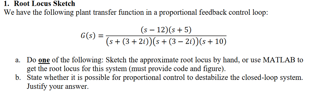 Solved Root Locus SketchWe have the following plant transfer | Chegg.com