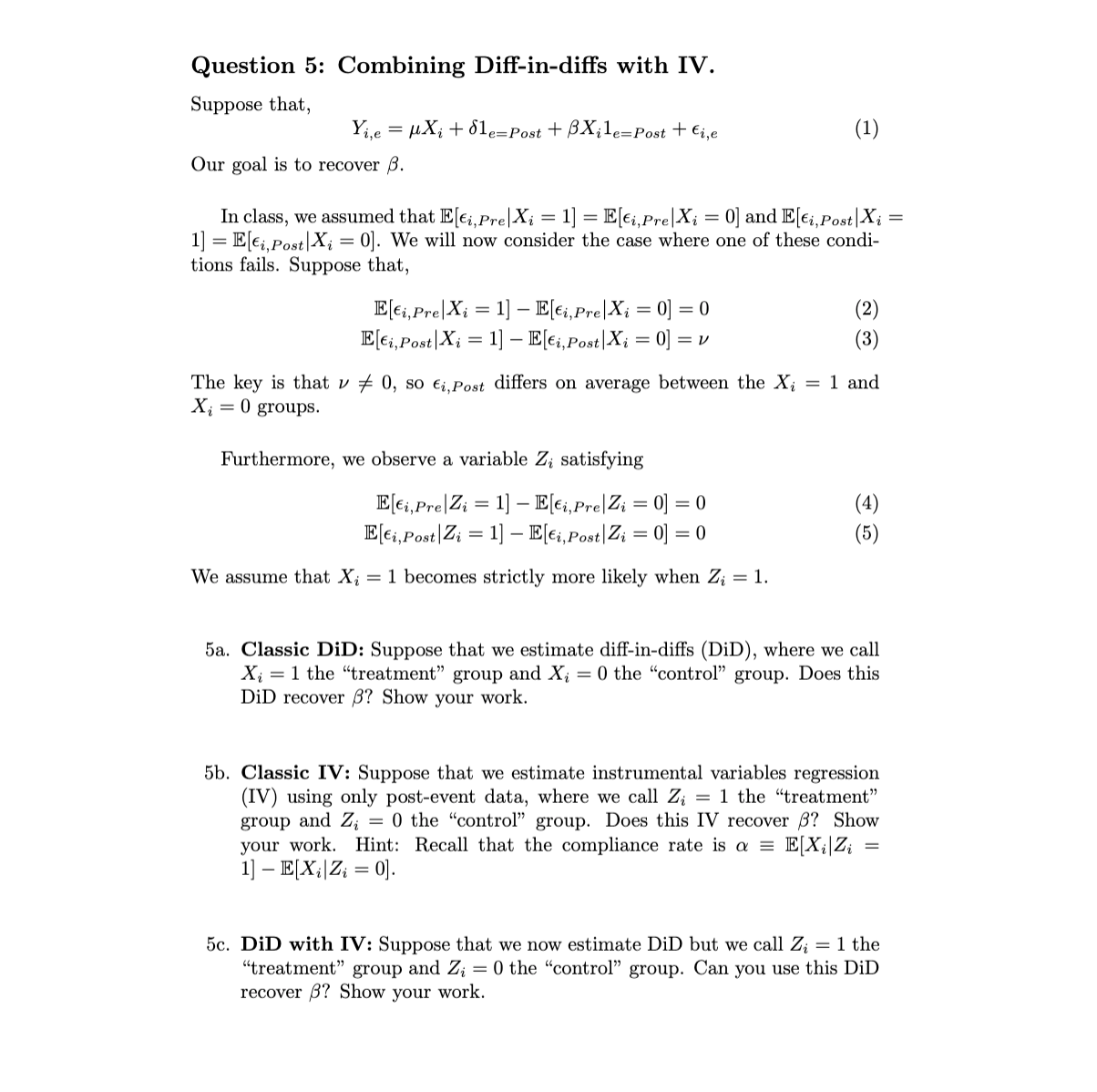 Solved Question 5: Combining Diff-in-diffs with IV.Suppose | Chegg.com