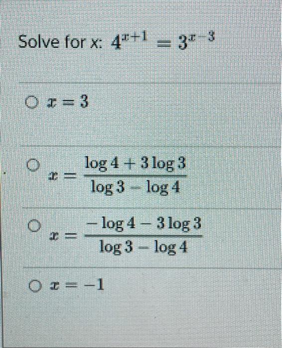 Solved ve for x:4x+1=3x−3 x=3 | Chegg.com