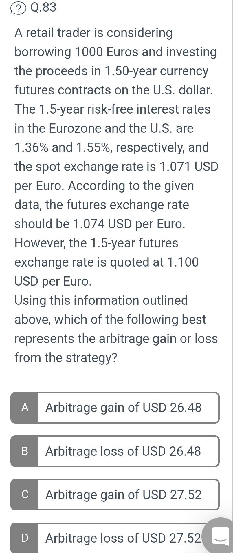 Solved A retail trader is considering borrowing 1000 Euros | Chegg.com