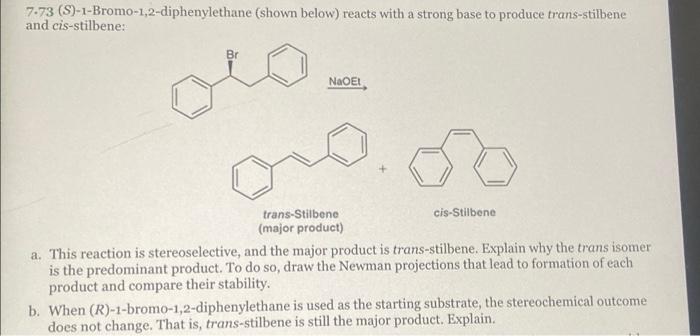 Solved 7.73 (S)-1-Bromo-1,2-diphenylethane (shown below) | Chegg.com