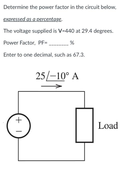Solved Determine the power factor in the circuit below, | Chegg.com