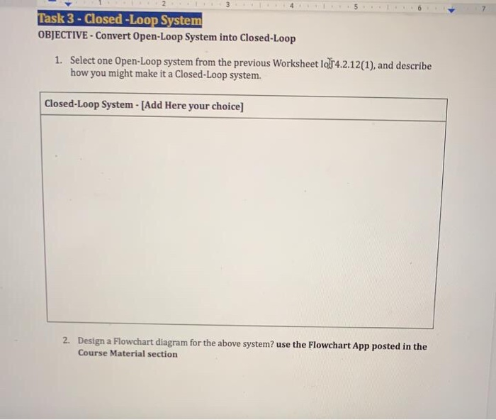 Solved 2 5 Task 3 - Closed - Loop System OBJECTIVE - Convert | Chegg.com