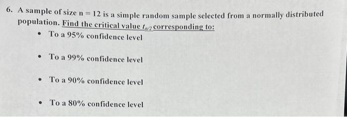 Solved 6. A sample of size n=12 is a simple random sample | Chegg.com