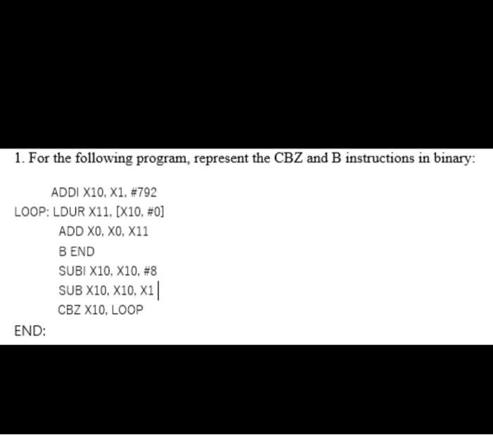 Solved 1. For the following program, represent the CBZ and B | Chegg.com