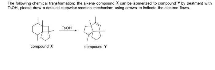 Solved The following chemical transformation: the alkene | Chegg.com
